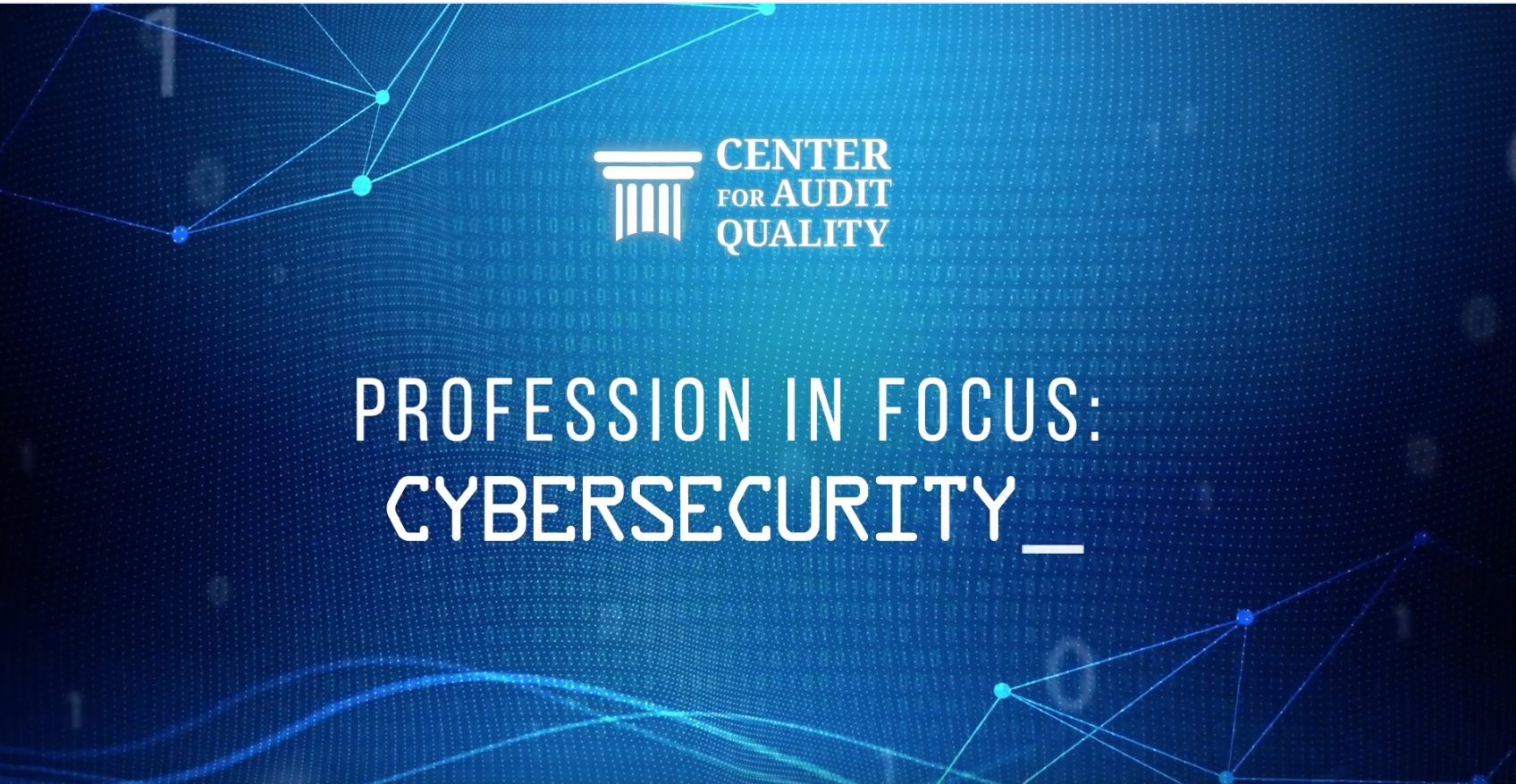 Profession in Focus: Cybersecurity | The CAQ